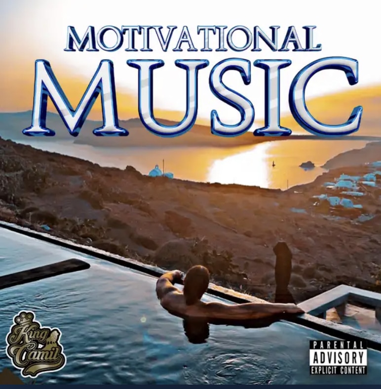 King Camil Releases New Album "Motivational Music" - TuneBlast